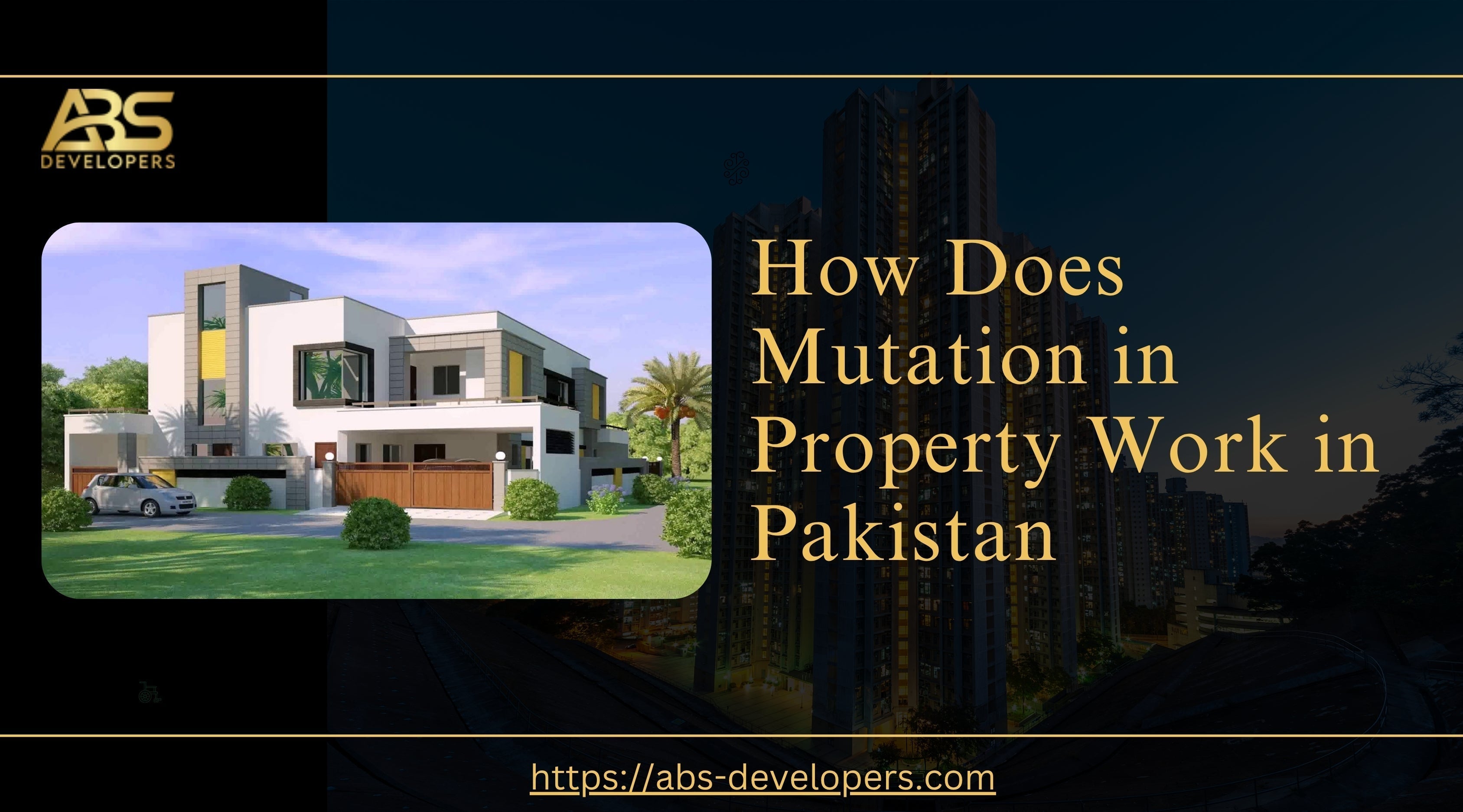 How Does Mutation in Property Work in Pakistan: Complete Guide