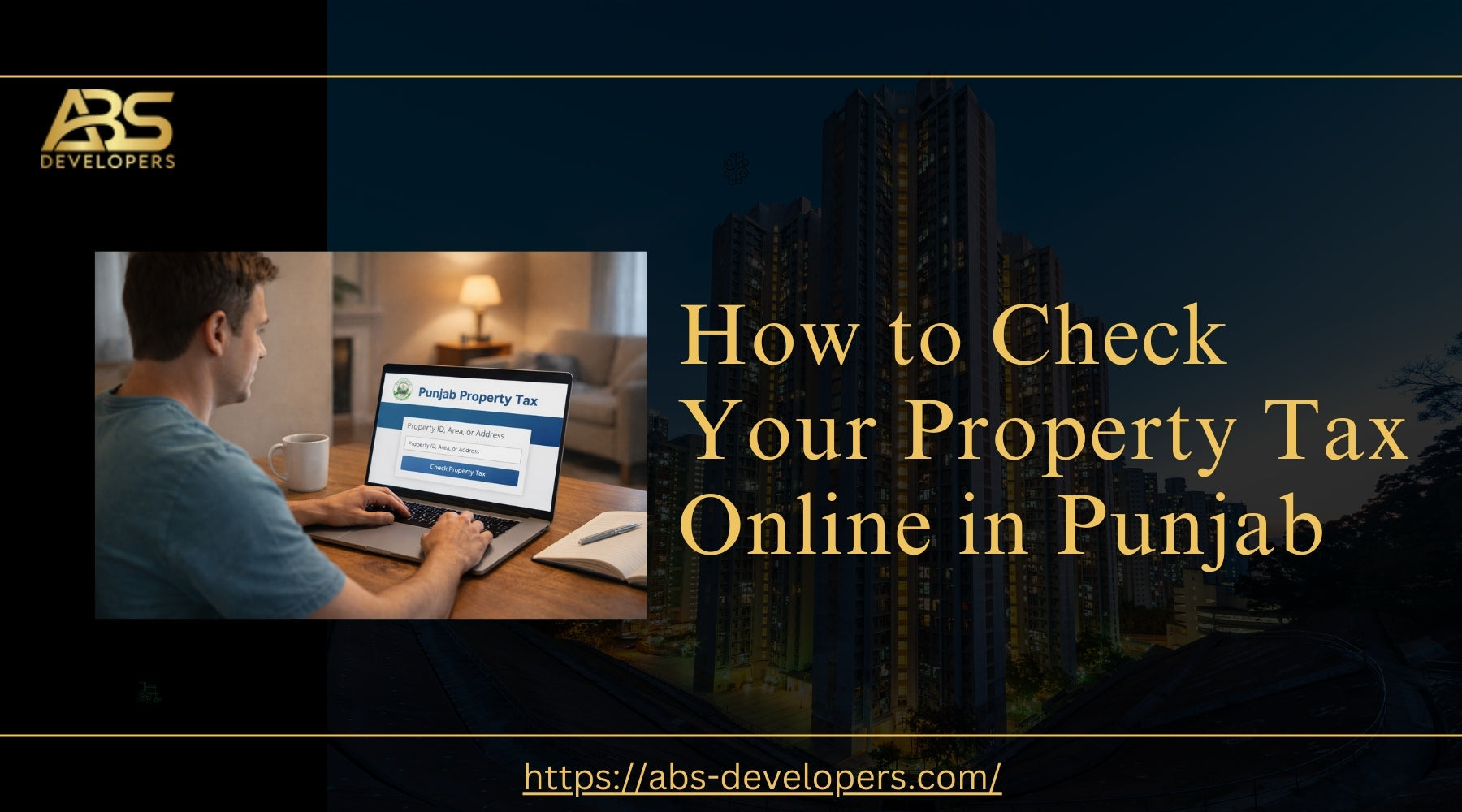 How to Check Your Property Tax Online in Punjab: Easy Step-by-Step Gui