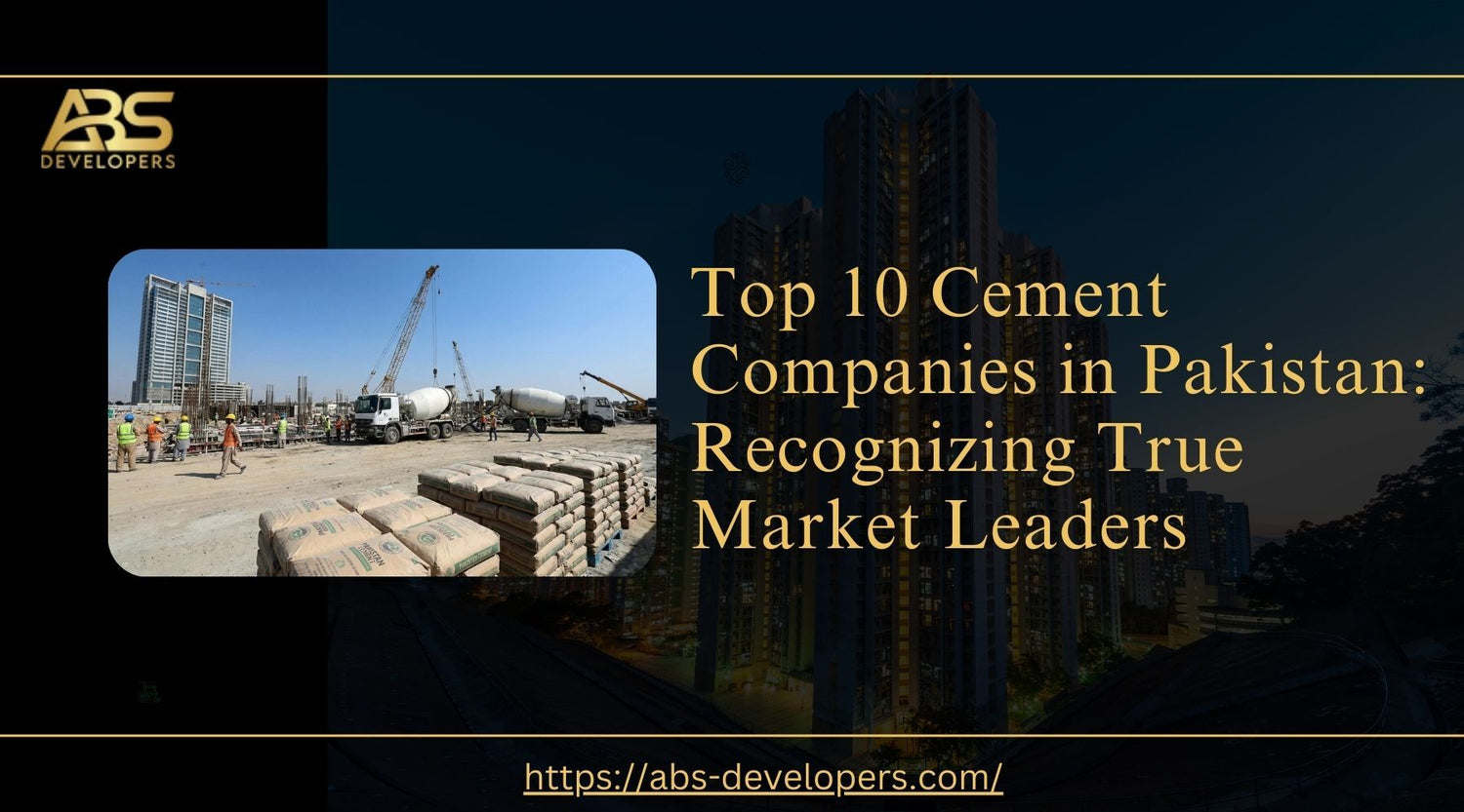 Top 10 Cement Companies in Pakistan: Market Leaders Revealed