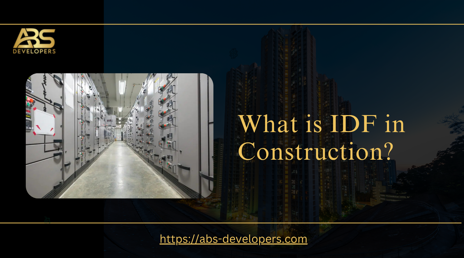 IDF in Construction Explained: Meaning, Purpose & Real-World Use
